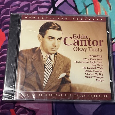 EDDIE CANTOR - OKAY TOOTS CD **BRAND NEW FACTORY SEALED** | eBay