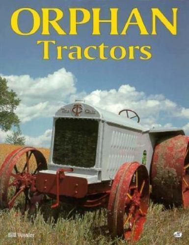 Orphan Tractors by Bill Vossler (1996, Trade Paperback) for sale online ...