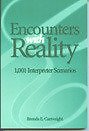 ENCOUNTERS WITH REALITY: 1001 INTERPRETER SCENARIOS By Brenda E ...