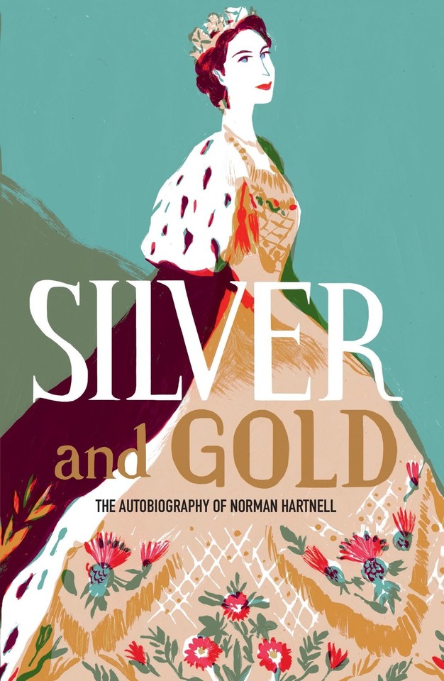 Silver and Gold: The Autobiography of Norman Hartnell (V&A Fashion ...