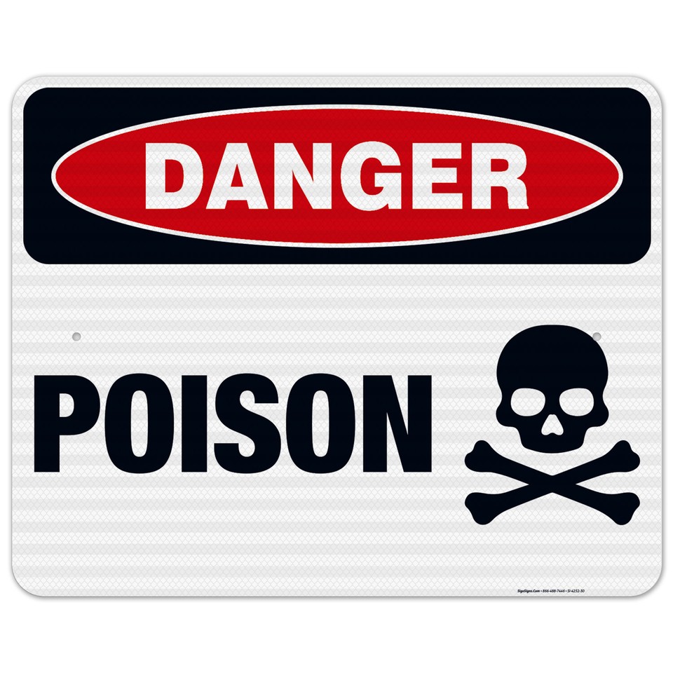 Poison Sign, OSHA Danger Sign, | eBay