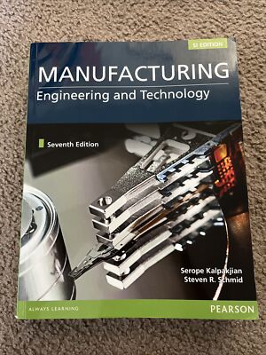 MANUFACTURING ENGINEERING & TECHNOLOGY 7th Edition Kalpakjian | eBay