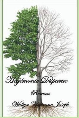 Hgmonie Disparue by Waliya Yohanna Joseph (French) Paperback Book ...