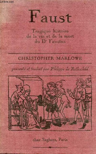 Le Faust de Christopher Marlowe A.D.1592 - Docteur Faustus - dédi | eBay