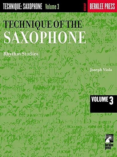 Joseph Viola Technique of the Saxophone - Volume 3 (Poche ...