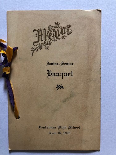 Benkelman High School Juinor Senior Class Banquet Menu April 16, 1920 ...