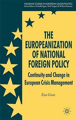 The Europeanization of National Foreign Policy: Continuity and Change ...