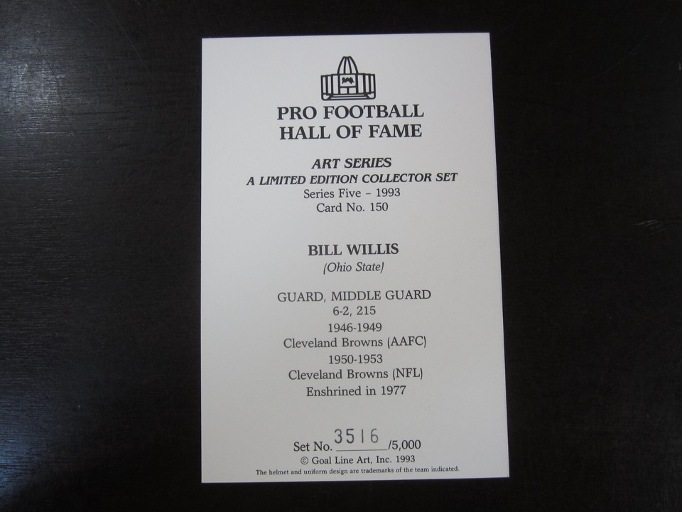 1993 Bill Willis Goal Line Art Card # 150 Cleveland Browns Ohio State ...