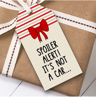 Funny Spoiler Alert It's Not A Car Christmas Gift Tags (Present Favor ...