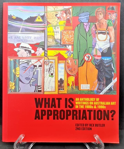 Rex Butler: What Is Appropriation? An Anthology of Writings on ...