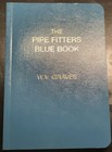 The Pipe Fitters Blue Book 9780970832122 | eBay