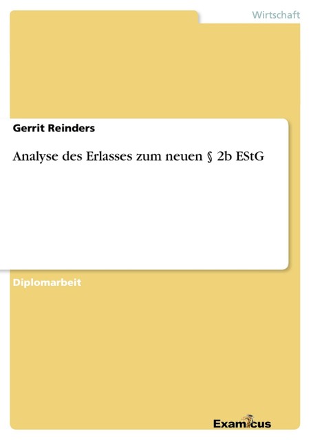 Analyse des Erlasses zum Neuen § 2b Estg von Gerrit Reinders (2012 ...