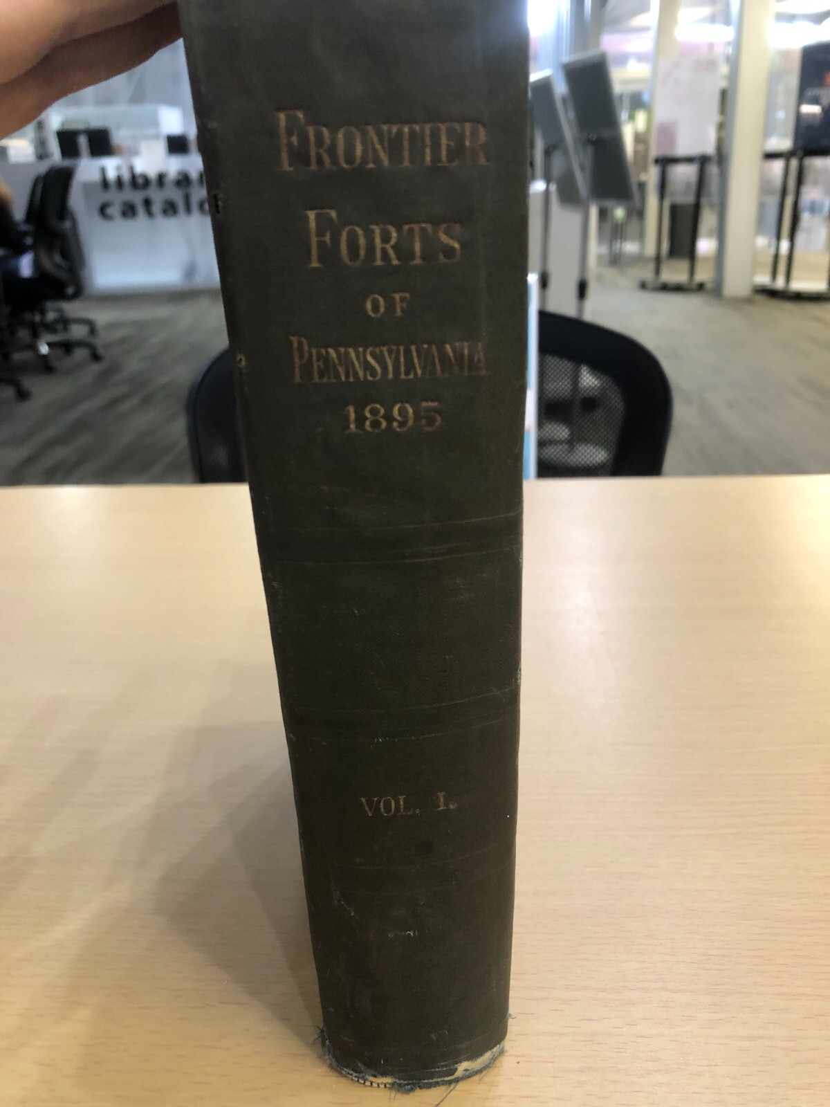 Frontier Forts of Pennsylvania 1895 Volume I. Map enclosed inside book ...