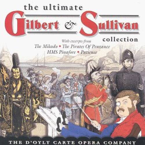 Ultimate Gilbert & Sullivan - Audio CD By Arthur Sullivan - VERY GOOD ...