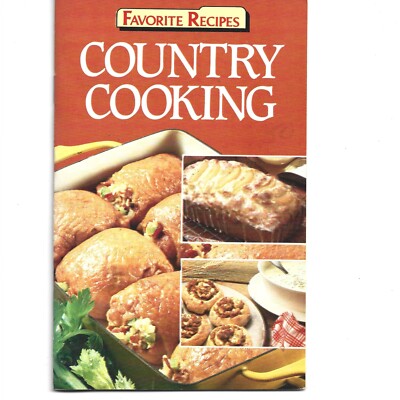 Favorite Recipes Country Cooking Cookbook, 32 Pages, Vintage 1987 ...