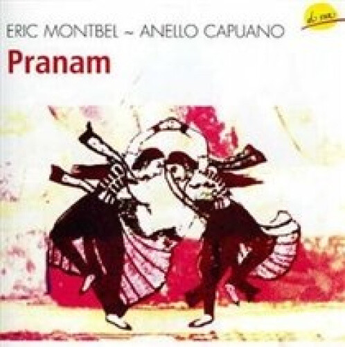 Pranam * by Eric Montbel/Anello Capuano 5425008376448 | eBay