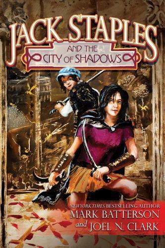 Jack Staples and the City of Shadows by Batterson, Mark; Clark, Joel N ...