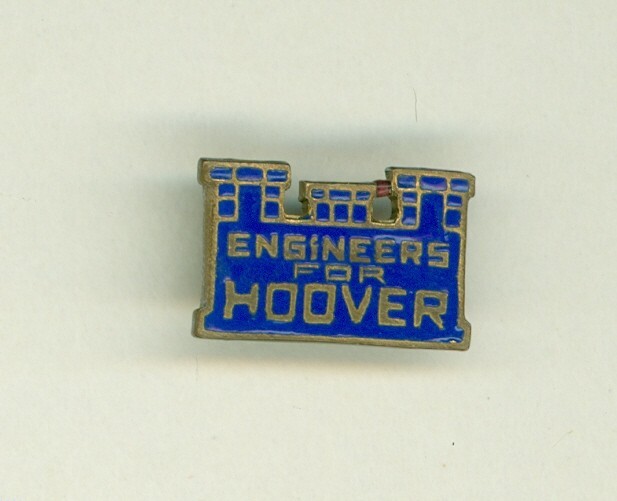 1928 Herbert Hoover Political Enamel Pinback Button ENGINEERS FOR ...