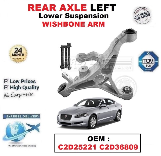 REAR AXLE LEFT Lower SUSPENSION Wishbone ARM for JAGUAR XF EO: C2D25221 ...