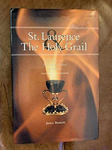 St. Laurence And The Holy Grail: The Story - Hardcover, by Bennett ...