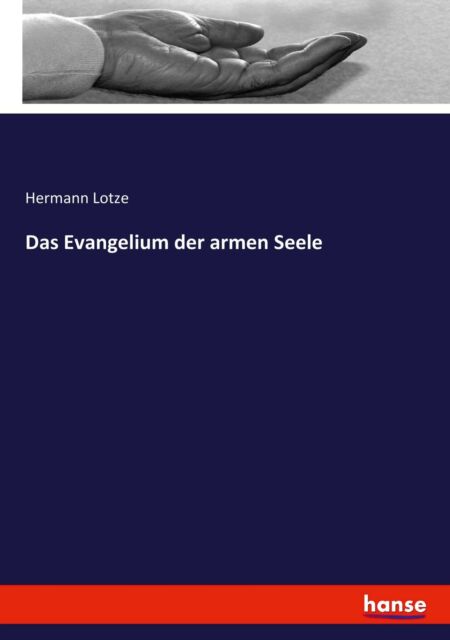 Das Evangelium der armen Seele von Hermann Lotze (2020, Taschenbuch ...