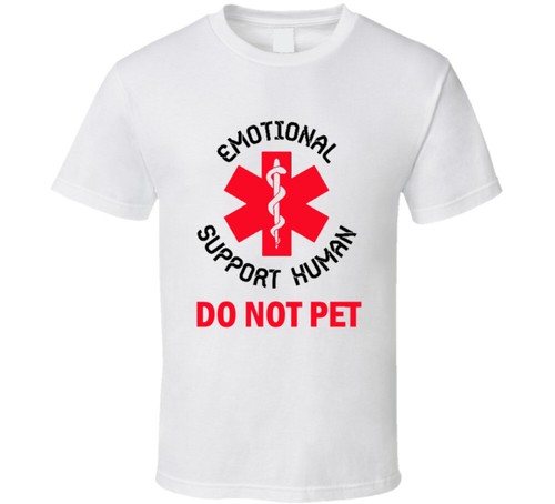 Emotional Support Human Do Not Pet Funny Dog Cat Animal Gift T Shirt | eBay