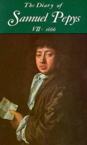 Diary of Samuel Pepys Vol. 7 : 1666 by Samuel Pepys (1972, Hardcover ...