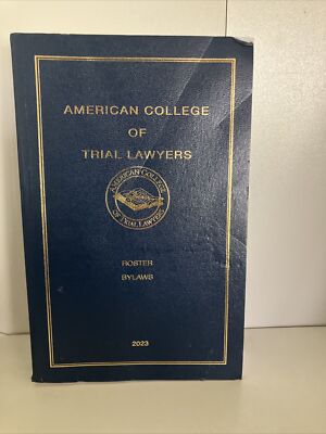 American College Of Trial Lawyers 2023 Roster Bylaws! New Paperback ...
