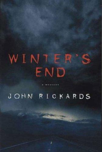 Alex Rourke Ser.: Winter's End by John Rickards (2003, Hardcover) for ...