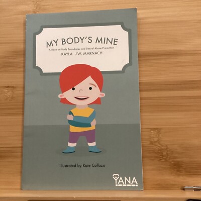 My Body’s Mine Body Boundaries And Abuse Prevention Kayla Marnach ...