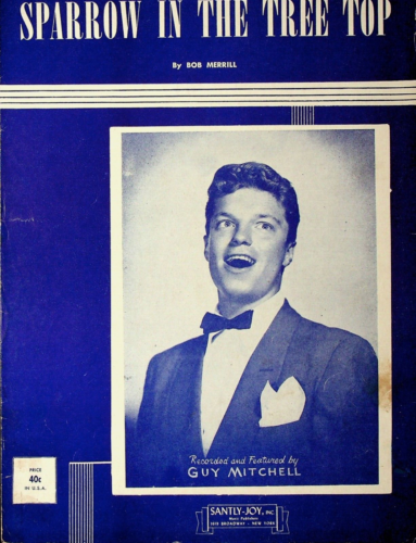 GUY MITCHELL 1951 SPARROW IN THE TREE TOP SHEET MUSIC -M-2 | eBay