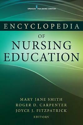 Encyclopedia of Nursing Education by Mary Jane Smith, Joyce J ...