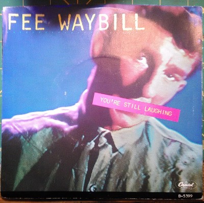 Fee Waybill, You're Still Laughing ~ 1984 Capitol 45 +PS | eBay