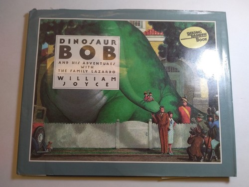 Dinosaur Bob and His Adventures with the Family Lazardo by William ...
