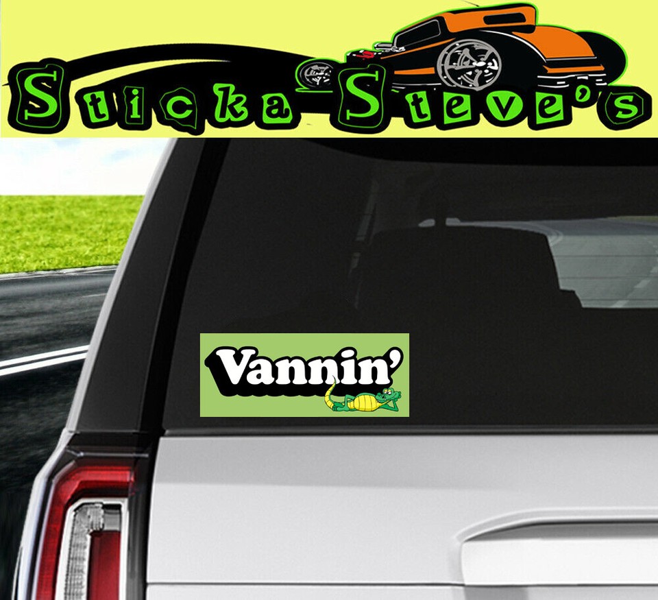 VANNIN' COOL GATOR CHILLAXED Vinyl Sticker Decals TRUCK VAN CAR 10 Pack ...
