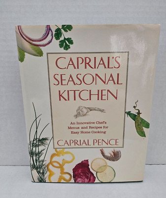 CAPRIAL'S SEASONAL KITCHEN Cookbook Autographed 1991 9780882404172| eBay