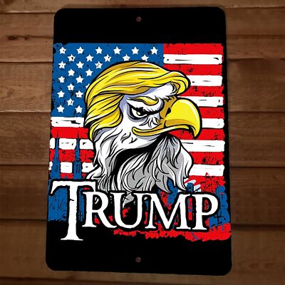 USA Eagle President Donald Trump 8x12 Metal Wall Sign Garage Poster | eBay