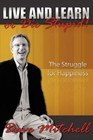 Live and Learn or Die Stupid!: The Struggle - 9781425943981, Mitchell ...