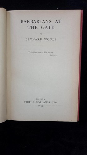 Barbarians at the Gate by Leonard Woolf 1939 Left Book Club 1930s ...