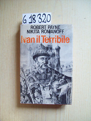 R. PAYNE/ N. ROMANOFF - IVAN IL TERRIBILE - CLUB DEL LIBRO - 1981 | eBay
