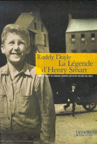La legende d'Henry Smart, Roddy Doyle | eBay