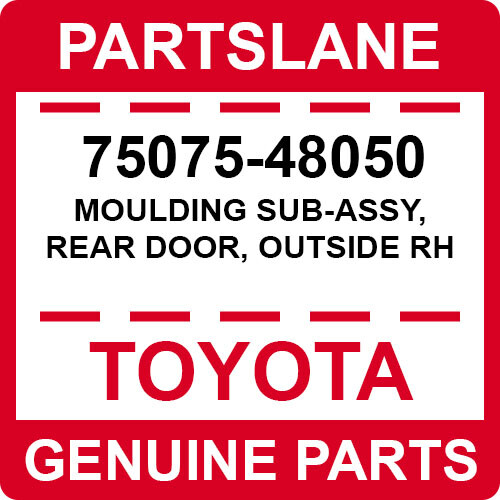 75075-48050 Toyota OEM Genuine MOULDING SUB-ASSY, REAR DOOR, OUTSIDE RH ...