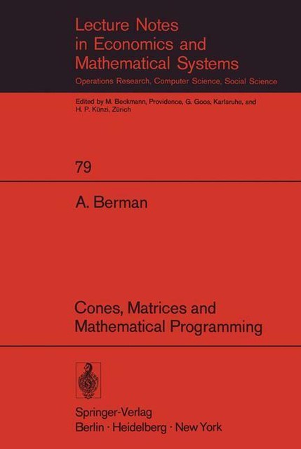 Cones, Matrices And Mathematical Programming von Abraham Berman (1973 ...