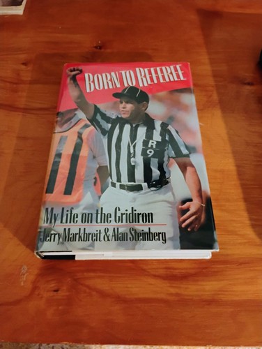 Born to Referee, Markbreit, Jerry, A.I. Verified 1st Edition, VG 1988 ...