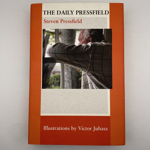 The Daily Pressfield A Teaching a Day Steven Pressfield Illustrated ...