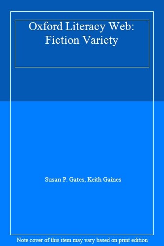 Oxford Literacy Web: Fiction Variety By Susan P. Gates. 97801991 | eBay