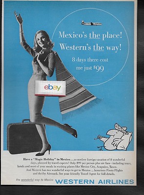 WESTERN AIRLINES 1960 MEXICO IS THE PLACE WESTERN'S THE WAY DC-6 WALLY ...