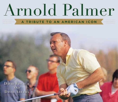 David Fischer David Aretha Arnold Palmer (Copertina rigida ...