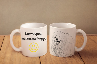 Samoyed - a cup "Makes me happy" Subli Dog, DE | eBay