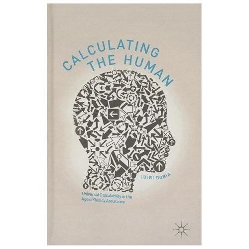 Calculating the Human : Universal Calculability in the Age of Quality ...